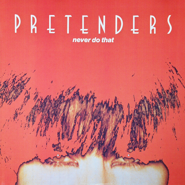 Pretenders | Never Do That - Pretenders 977 Radio
